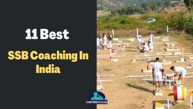 11 Best SSB Coaching In India | Best SSB Coaching Classes in India